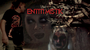 Entiti Mistik | sooka