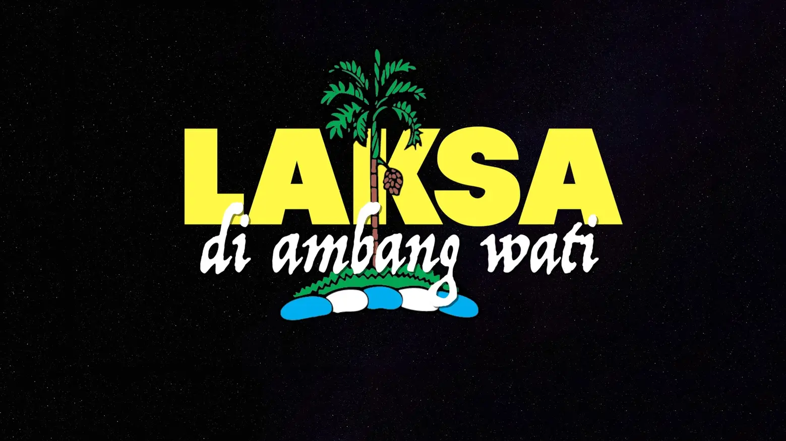 Laksa Di Ambang Wati | sooka